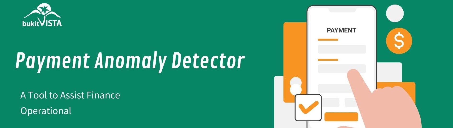Payment Anomaly Detector: A Tool to Assist Finance Operational
