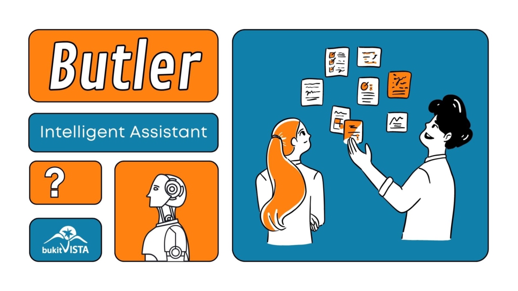 Butler: Intelligent Assistant - Bukit Vista